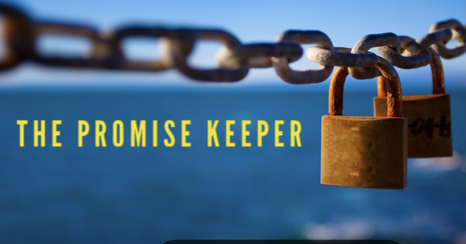 The Promise Keeper – Some musings