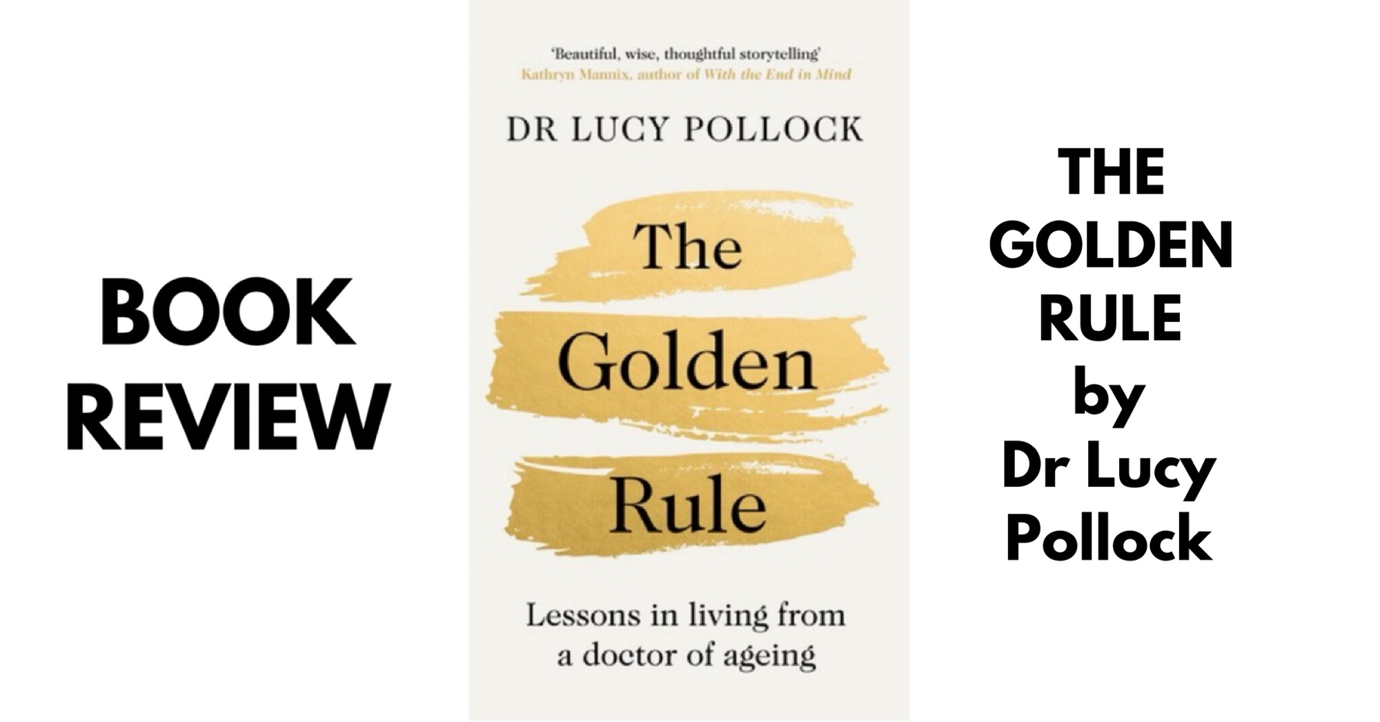 Book Review: ‘The Golden Rule’, by Dr Lucy Pollock – Some musings